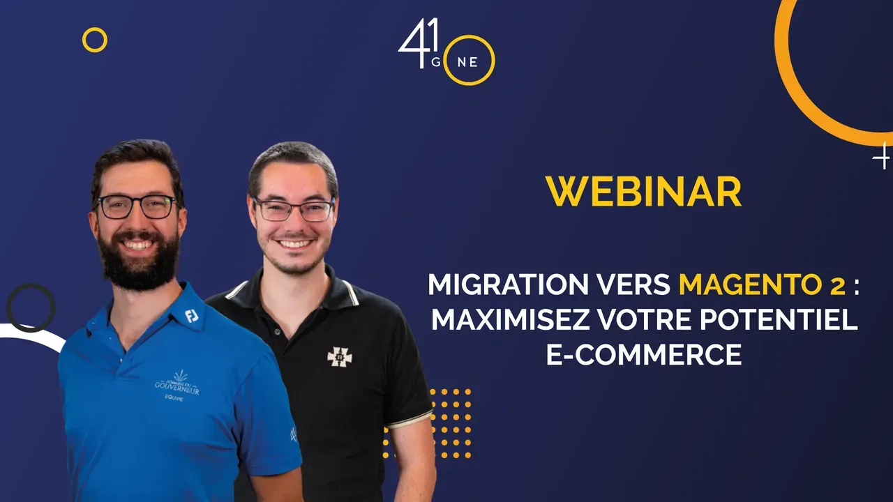Webinar Migration vers Magento 2 : découvrez le replay